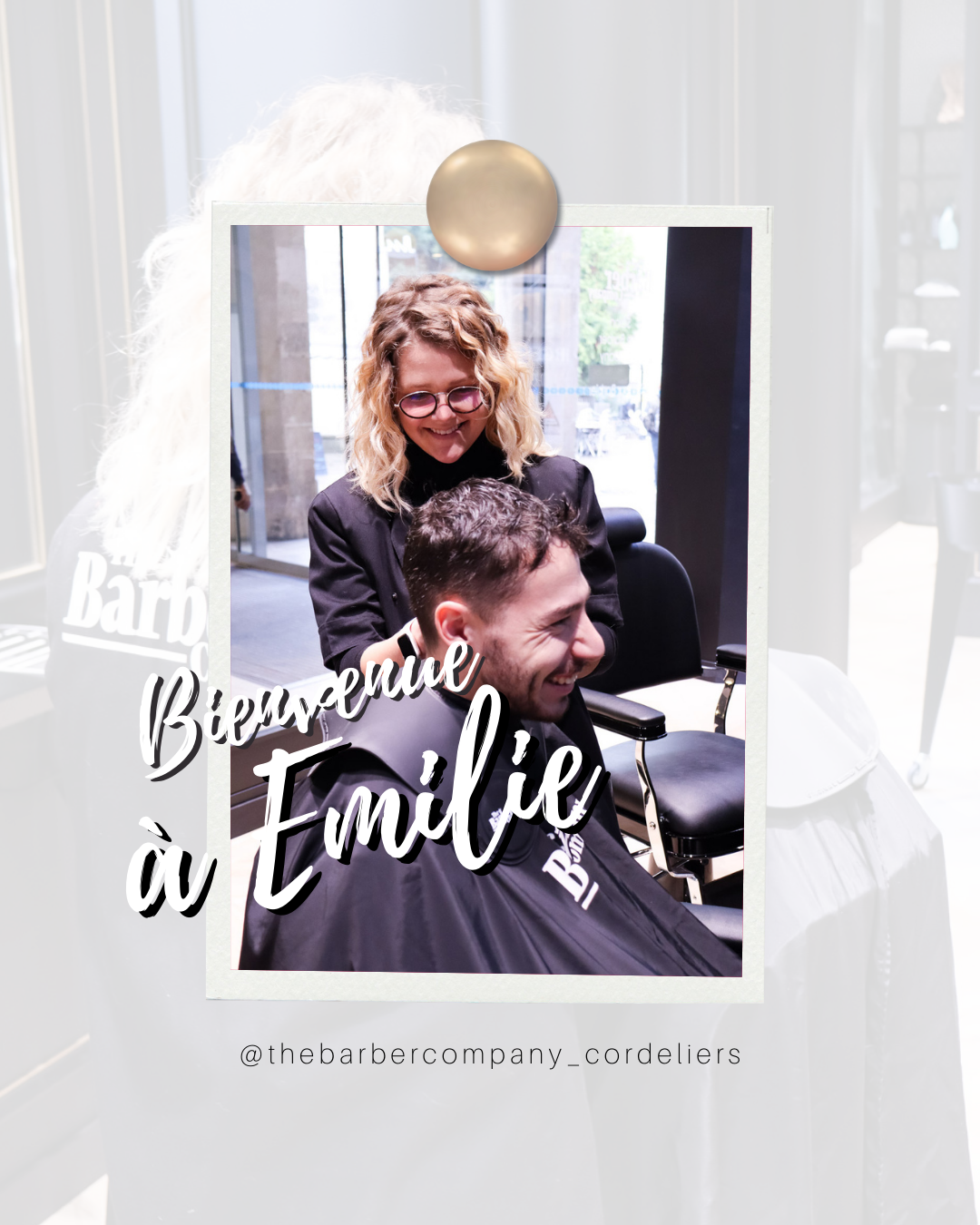 Bienvenue Emilie | The Barber Company - Passage Cordeliers
